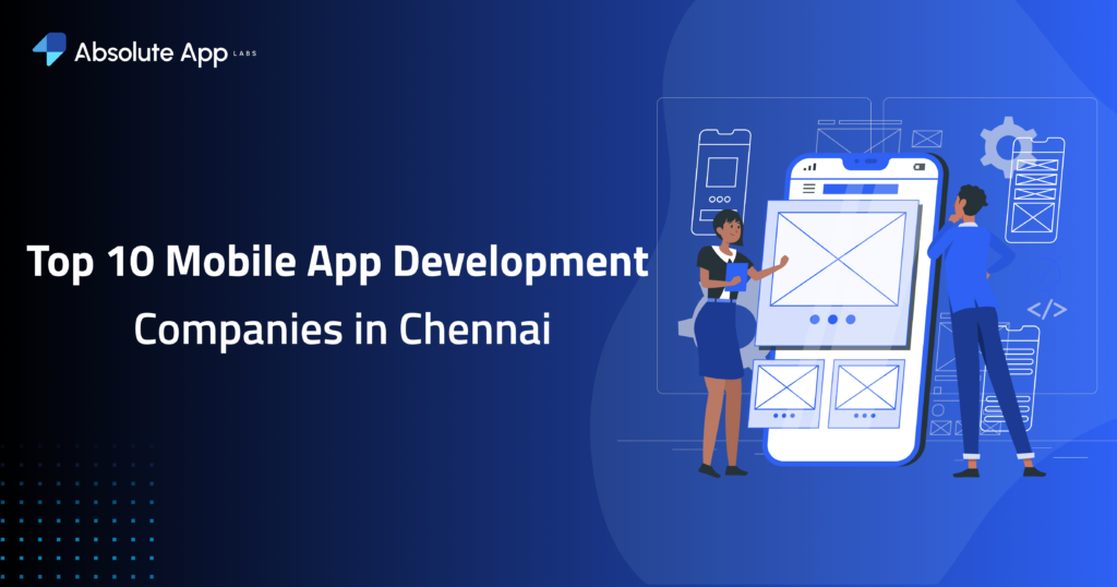 Mobile App Development Cost in Chennai | 2024